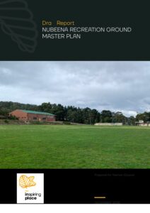 Draft Report – Nubeena Recreation Ground Master Plan – Tasman Council